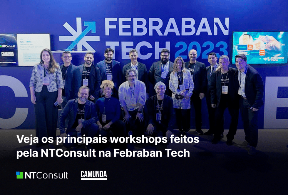 Veja os workshops feitos pela NTConsult na Febraban Tech 2023
